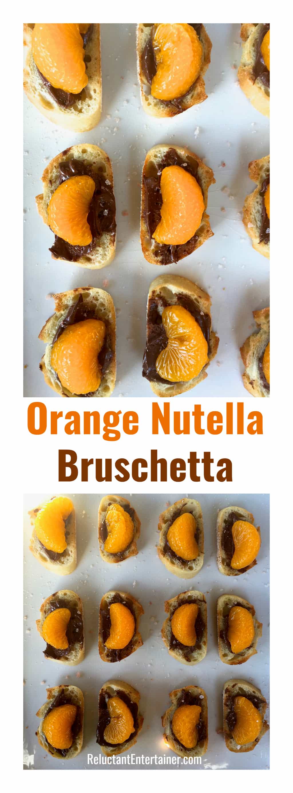 Ease into Entertaining with Orange Nutella Bruschetta