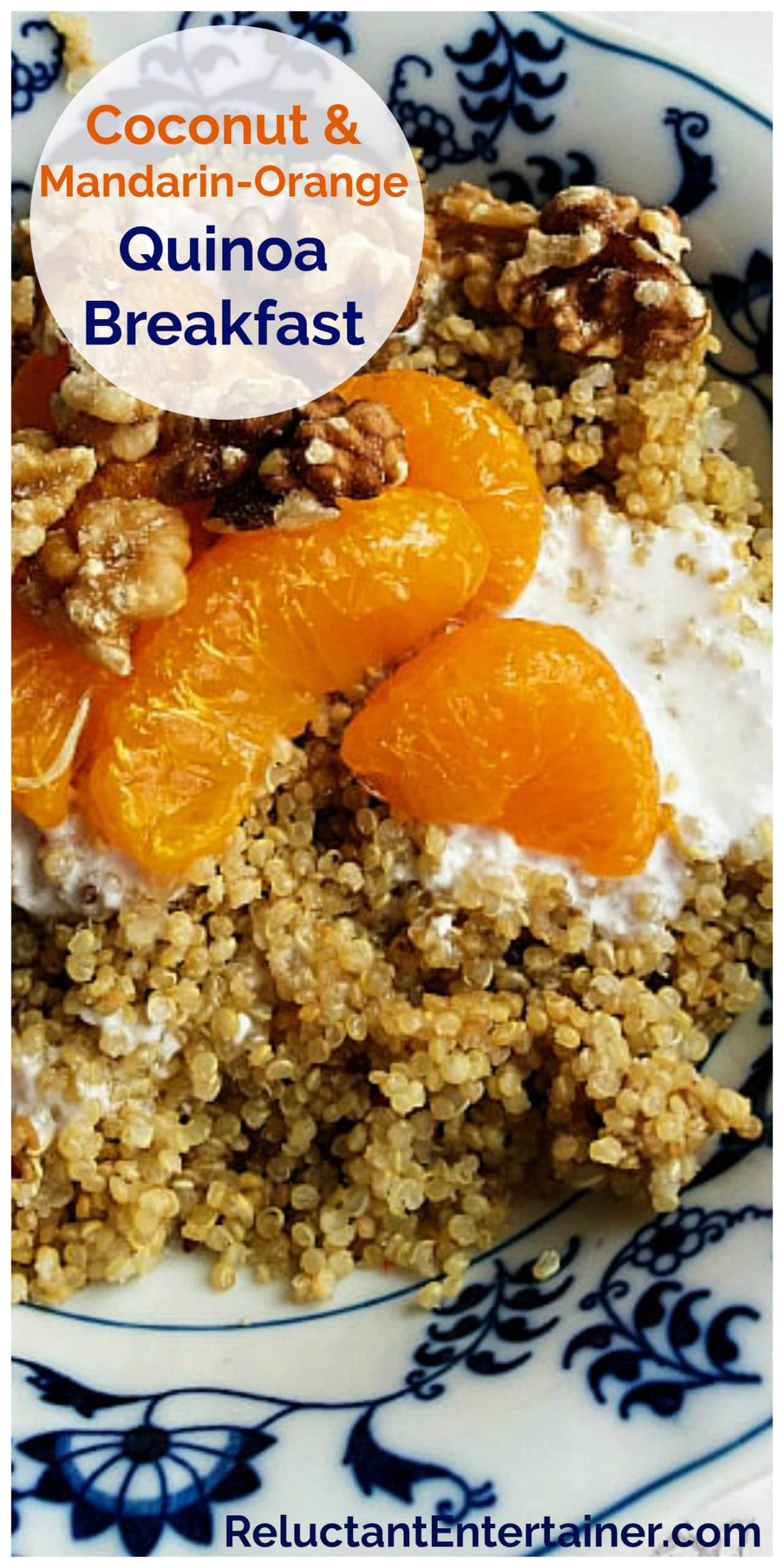 Coconut Mandarin Orange Quinoa Breakfast - Reluctant Entertainer