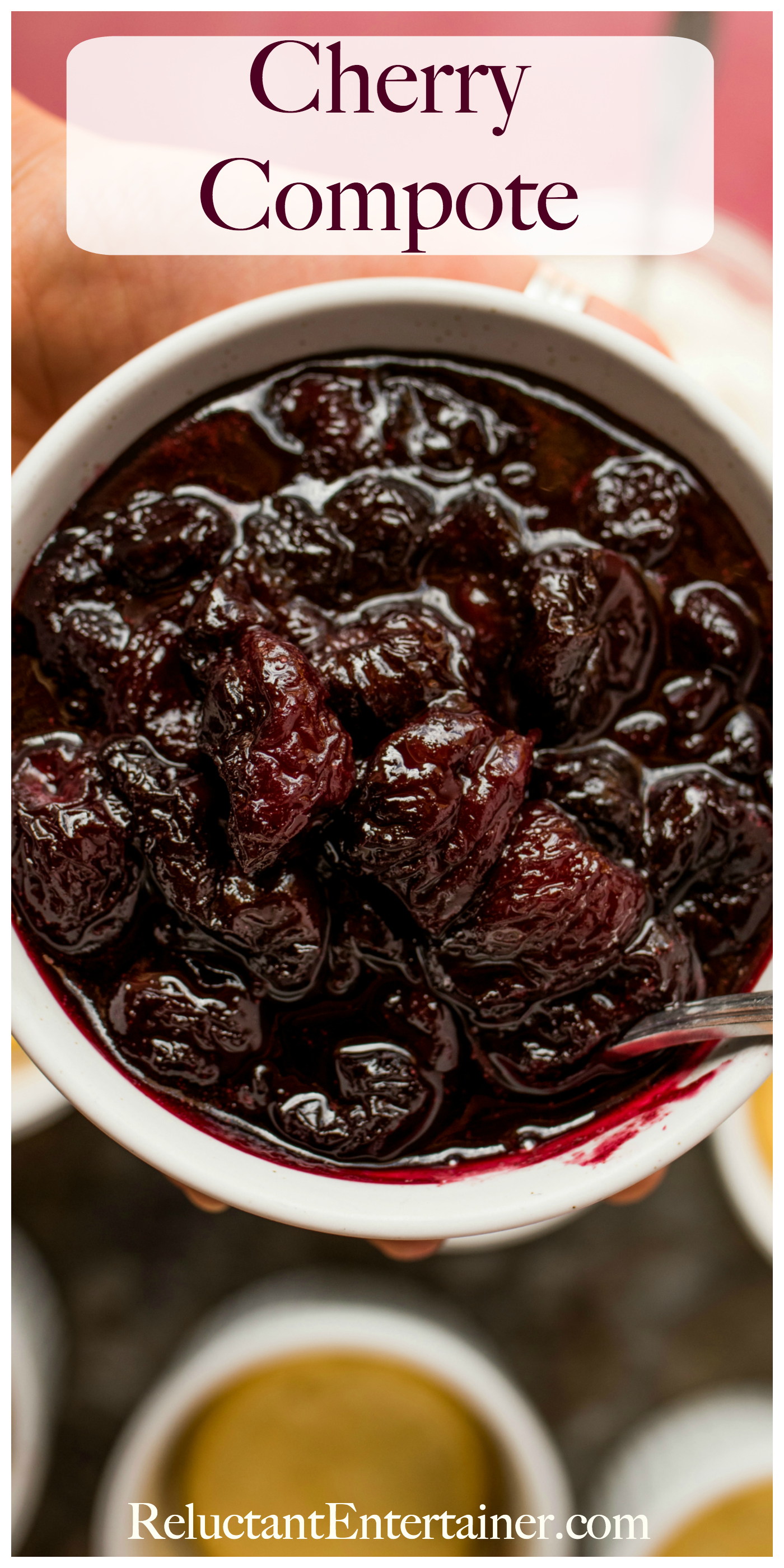 Summer Cherry Compote Recipe - Reluctant Entertainer