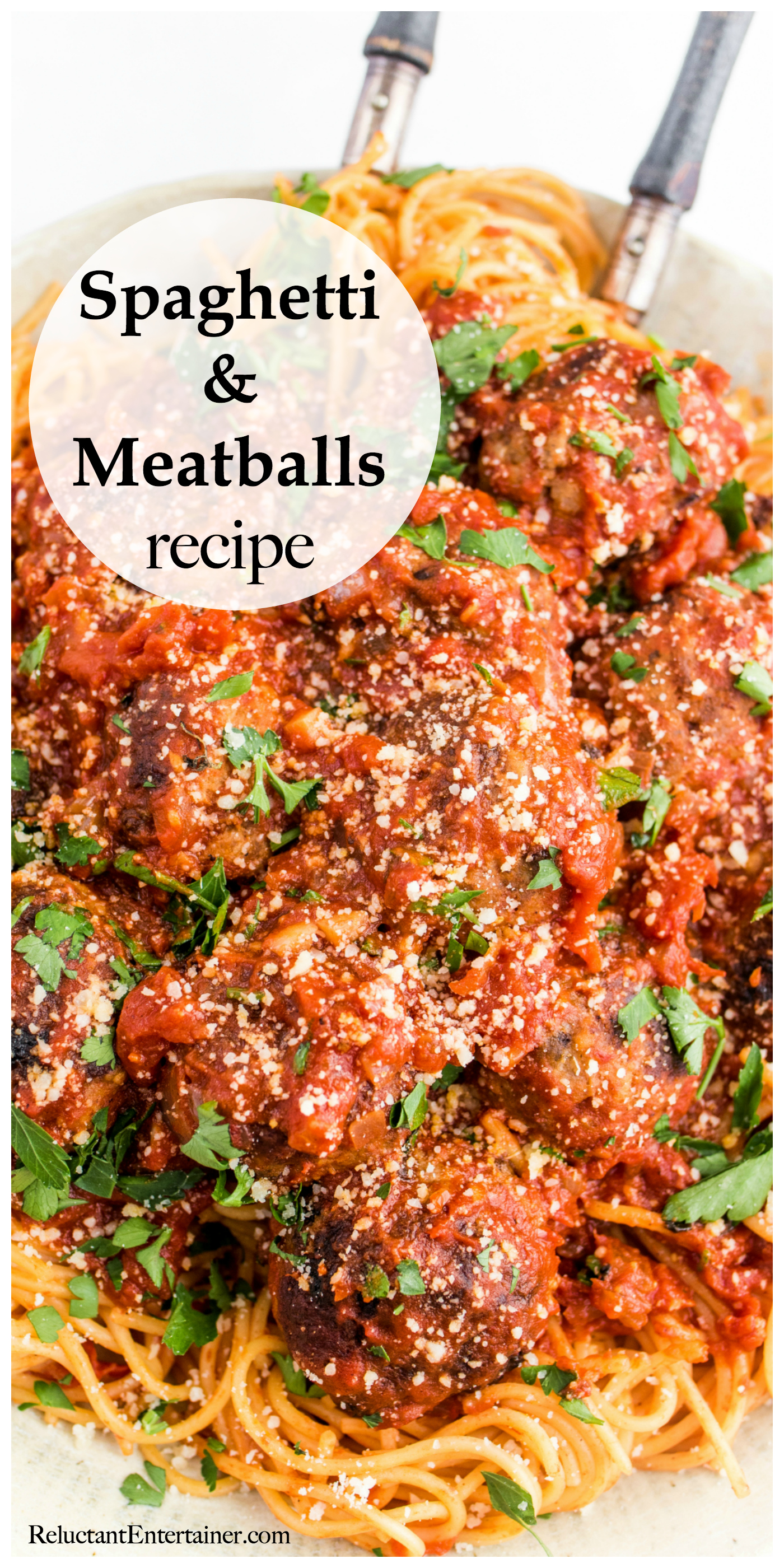 Spaghetti and Meatballs Recipe - Reluctant Entertainer