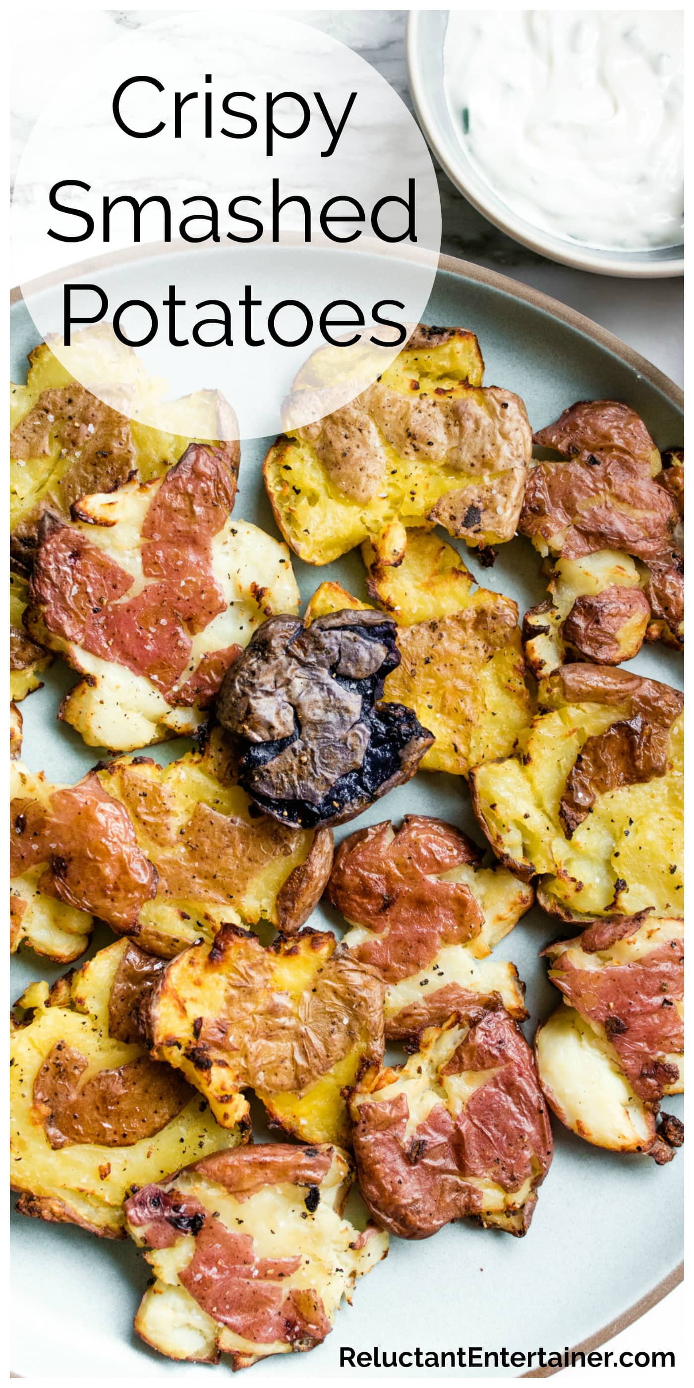 Crispy Smashed Potatoes Recipe - Reluctant Entertainer