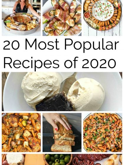 41 Most Popular Recipes of 2021 - Reluctant Entertainer