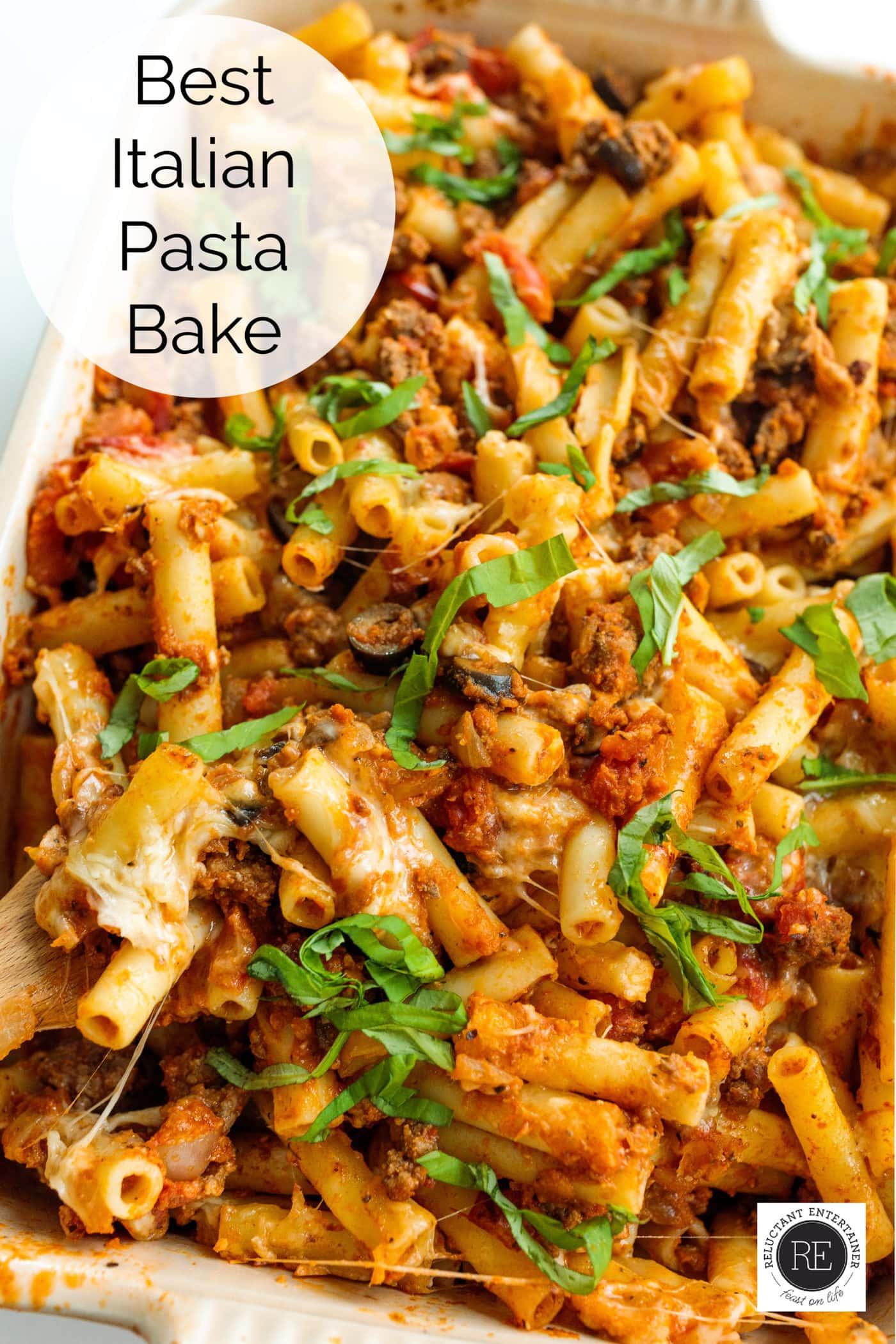 Best Italian Pasta Bake Recipe - Reluctant Entertainer