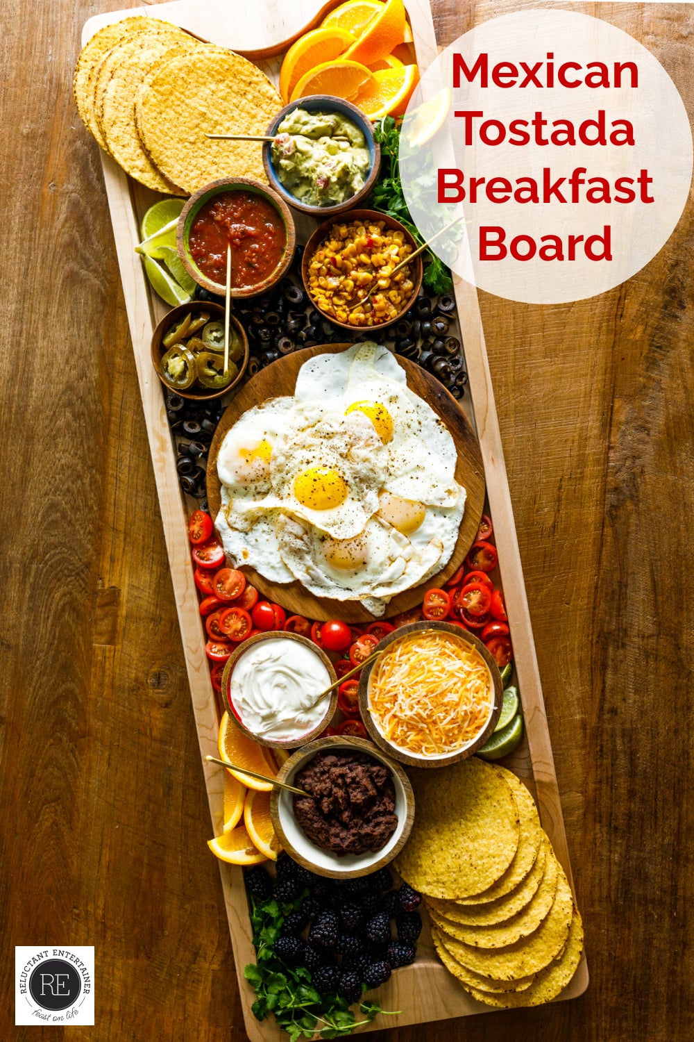 Mexican Tostada Breakfast Board - Reluctant Entertainer