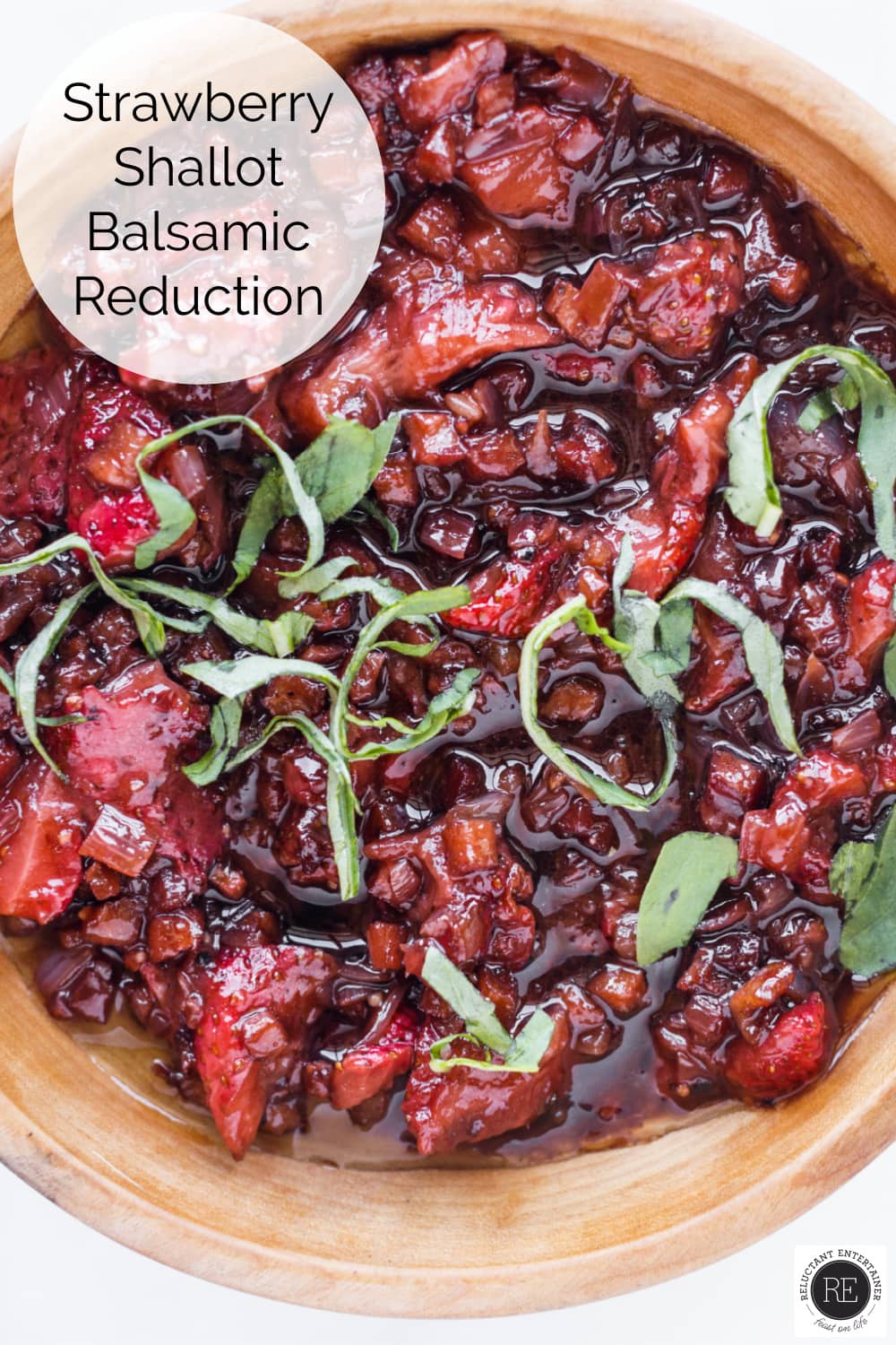 Strawberry Shallot Balsamic Reduction - Reluctant Entertainer