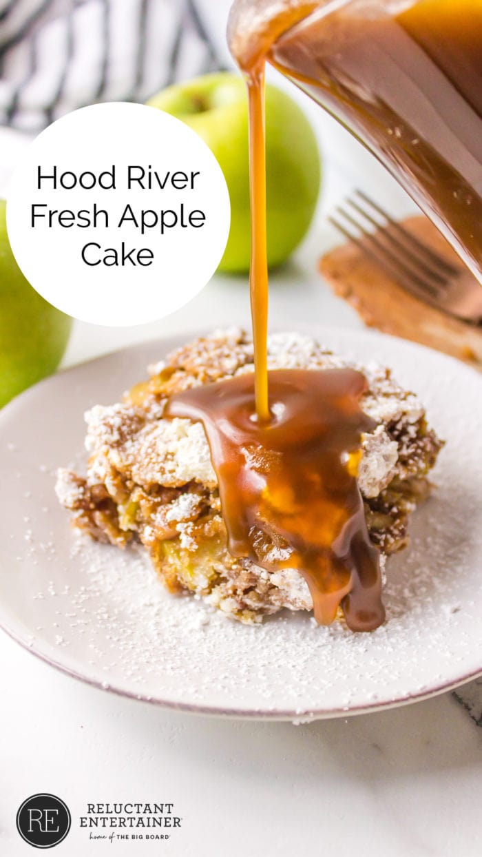 Hood River Fresh Apple Cake - Reluctant Entertainer
