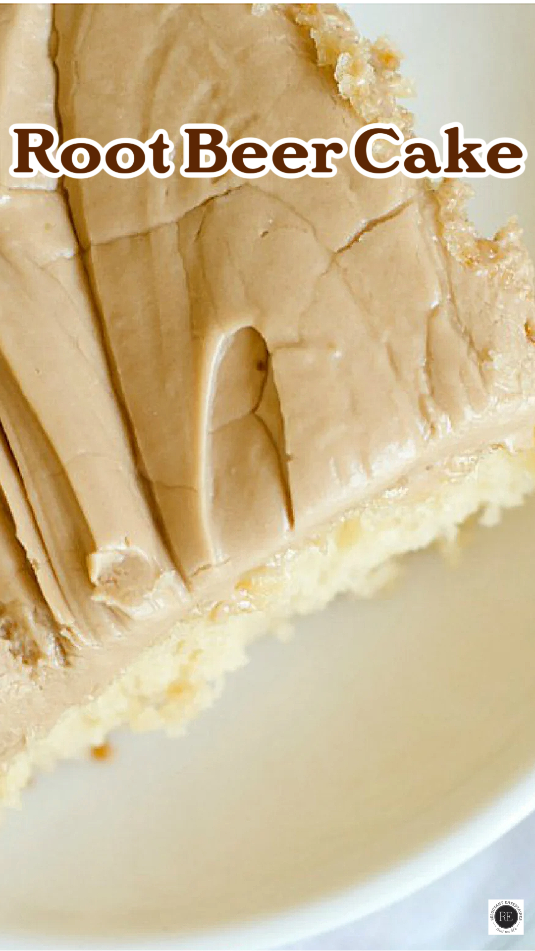 Root Beer Cake - Reluctant Entertainer