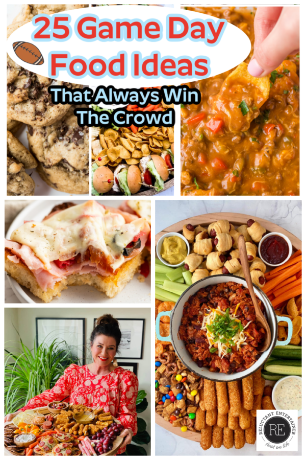 25 Game Day Food Ideas That Always Win The Crowd - Reluctant Entertainer